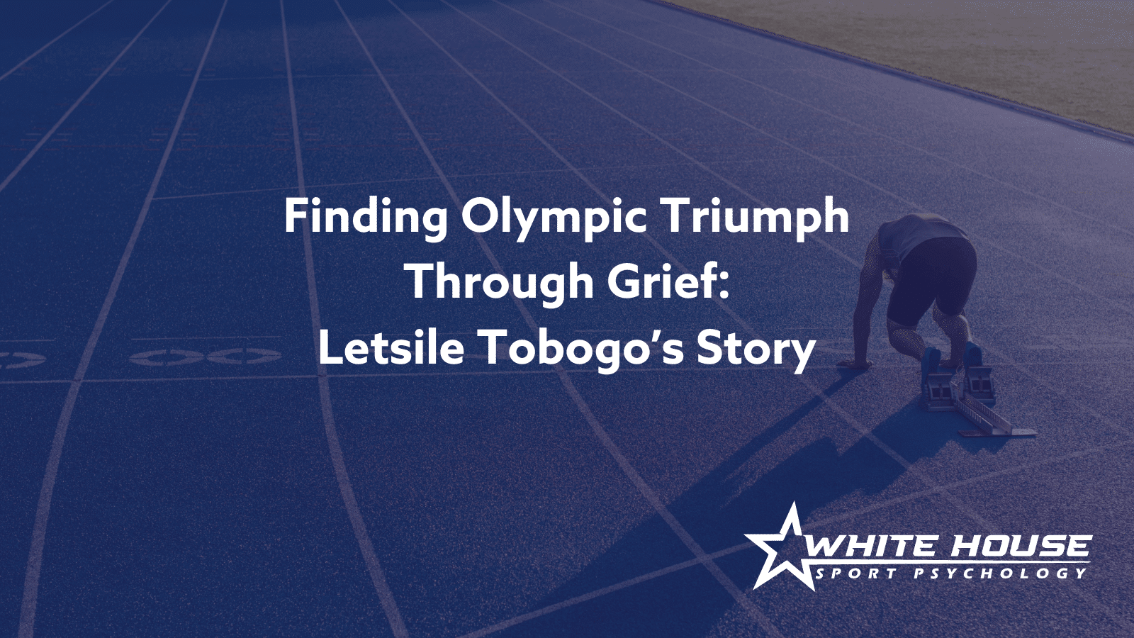 Finding Olympic Triumph Through Grief: Letsile Tobogo’s Story - White ...