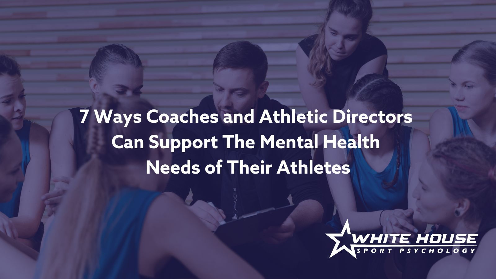 7 Ways Coaches and Athletic Directors Can Support The Mental Health ...